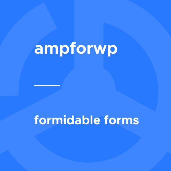 [破解版/Nulled]Formidable forms for AMP免费下载，已激活WordPress插件_芒果运营