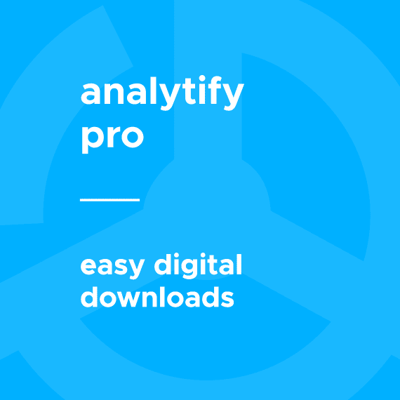 [破解版/Nulled]Analytify Pro – Easy Digital Downloads免费下载，已激活WordPress插件_芒果运营