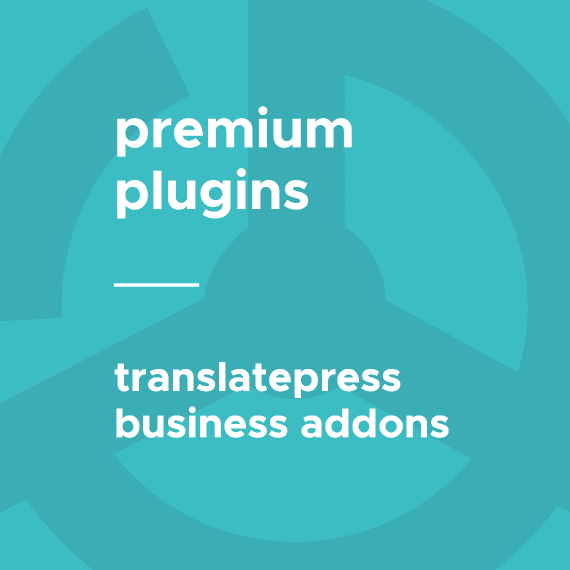 TranslatePress – Business 1.7.1 网站多语言插件商务拓展程序下载_芒果运营