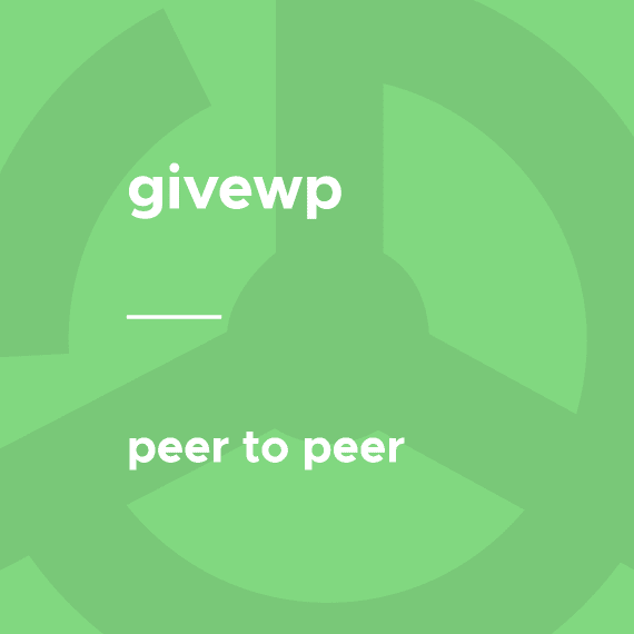 [破解版/Nulled]GiveWP Peer-to-Peer免费下载，已激活WordPress插件_芒果运营