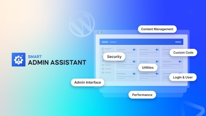 Smart Admin Assistant Pro v1.1.1 WordPress 管理面板功能增强插件下载_芒果运营